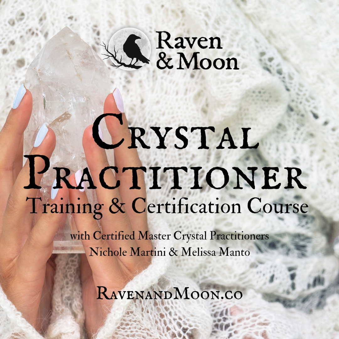 Crystal Practitioner | Training & Certification | Summer 2025 | Raven ...